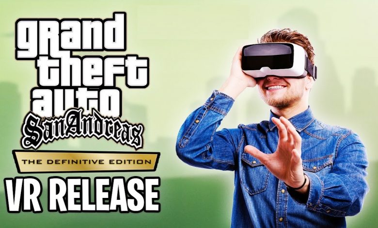 يبدو بأن GTA Trilogy كانت ستحصل على نسخة خاصية بالواقع الافتراضي VR | VGA4A