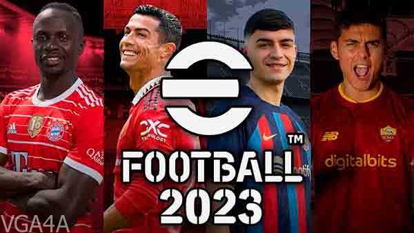 تفاصيل تحديث اي فوتبول eFootball 2023 رقم 2.2.0 القادم قريباً.. | VGA4A
