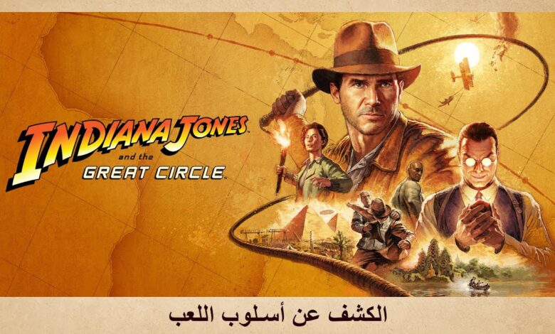 Indiana Jones and the Great Circle اكتشف من خلالها أعظم لغز في العالم ...